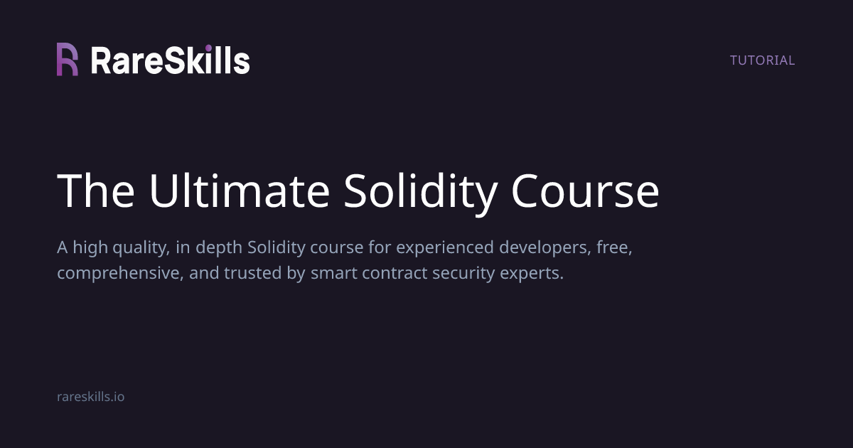 The Ultimate Solidity Course | RareSkills