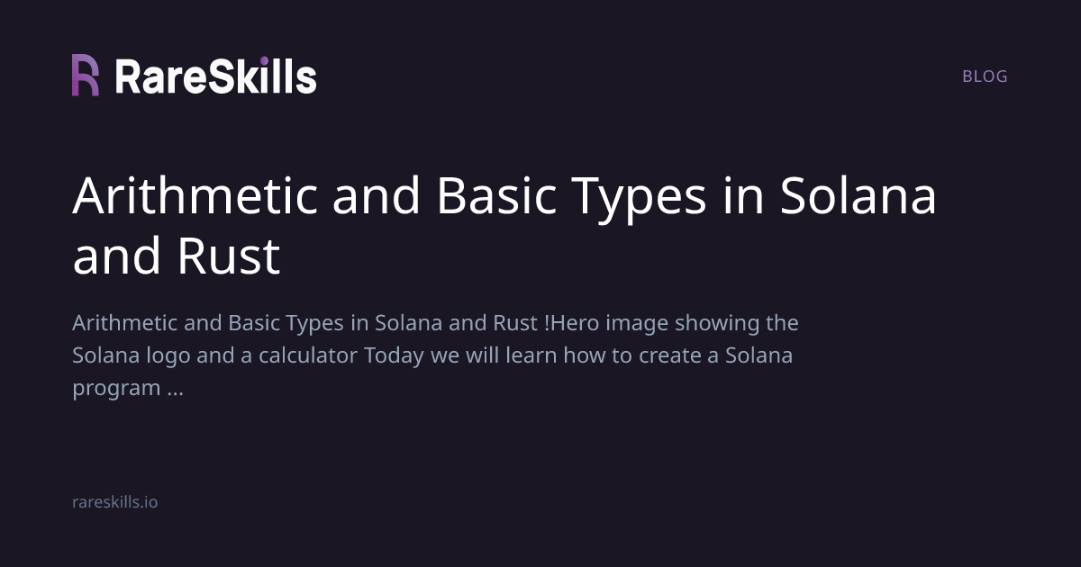 Arithmetic and Basic Types in Solana and Rust | RareSkills